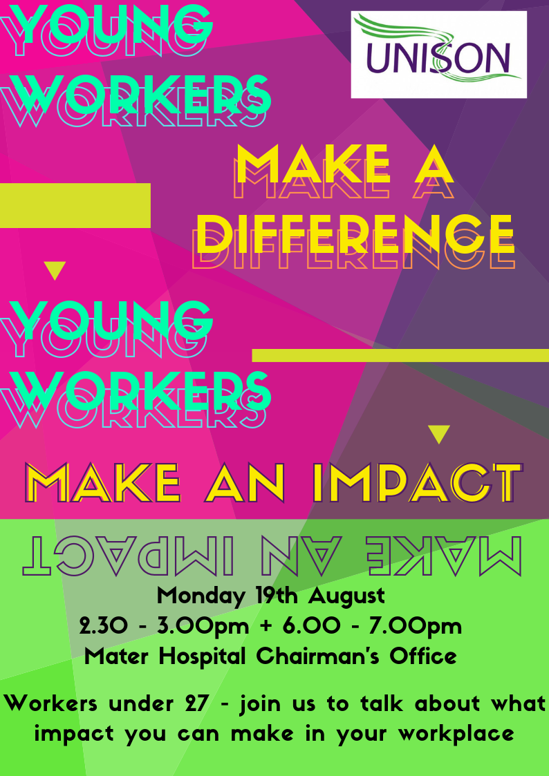 Young workers event - Monday 19 August 2019 | UNISON NI